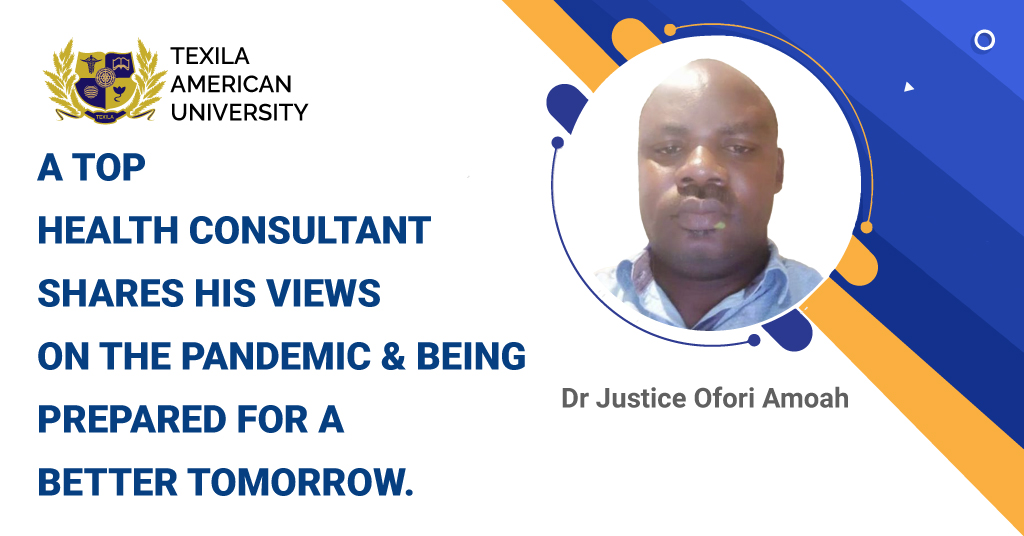 Justice Ofori Amoah public health success • Texila American University